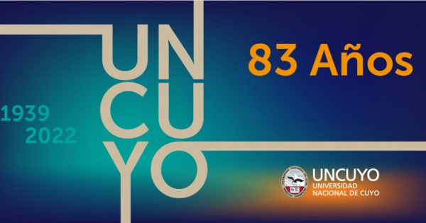 La UNCUYO celebra su 83° aniversario con cierre de gestión - Facultad ...